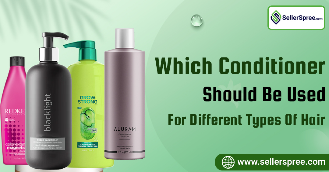 Which conditioner should be used for different types of hair