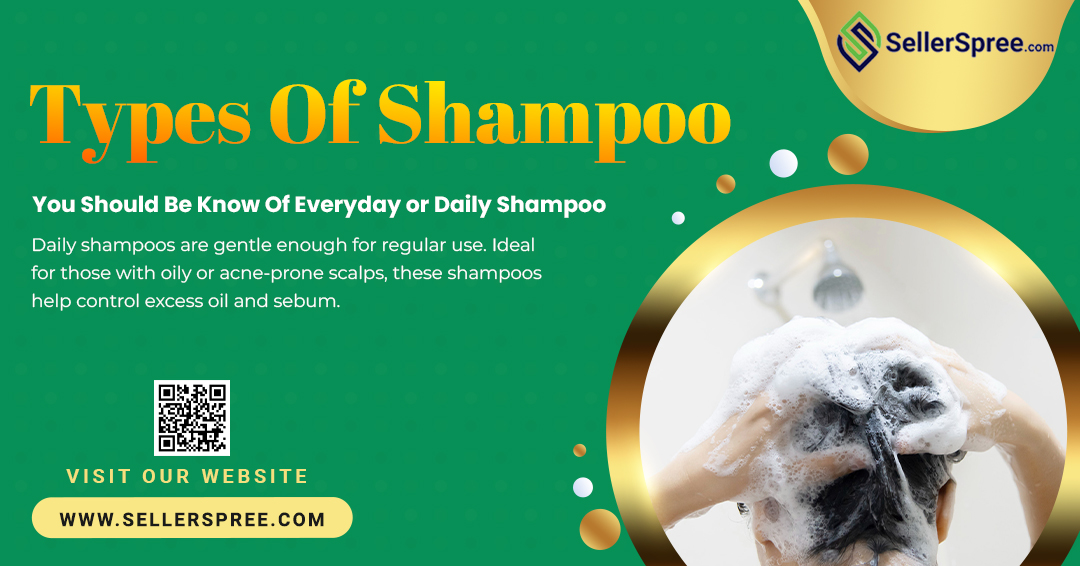 Types of Shampoo You Should Be Know Of Everyday or Daily Shampoo