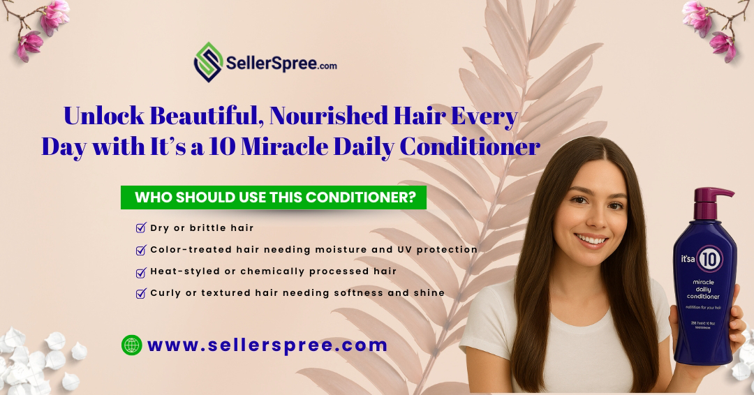 Unlock Silky, Healthy Hair with It’s a 10 Miracle Daily Conditioner